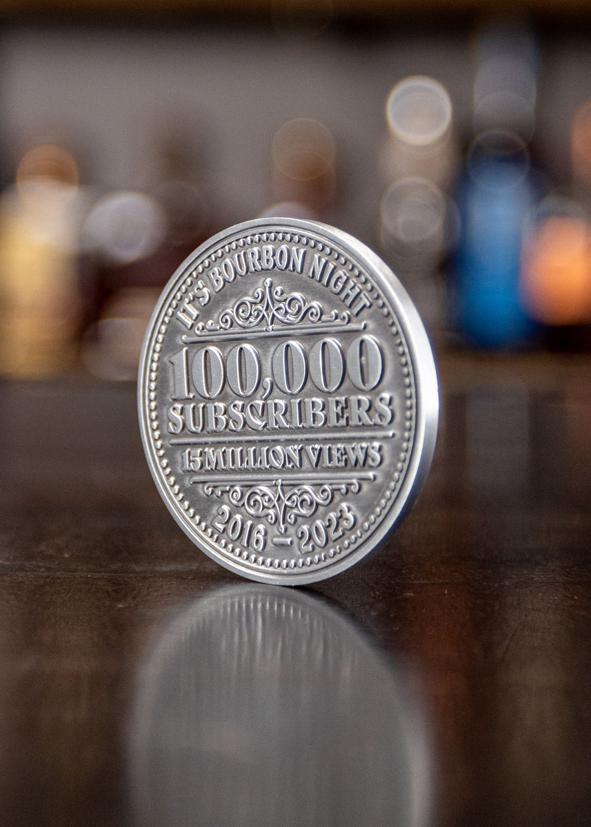 100K Subscribers Celebration Coin – Whiskey Ambitions